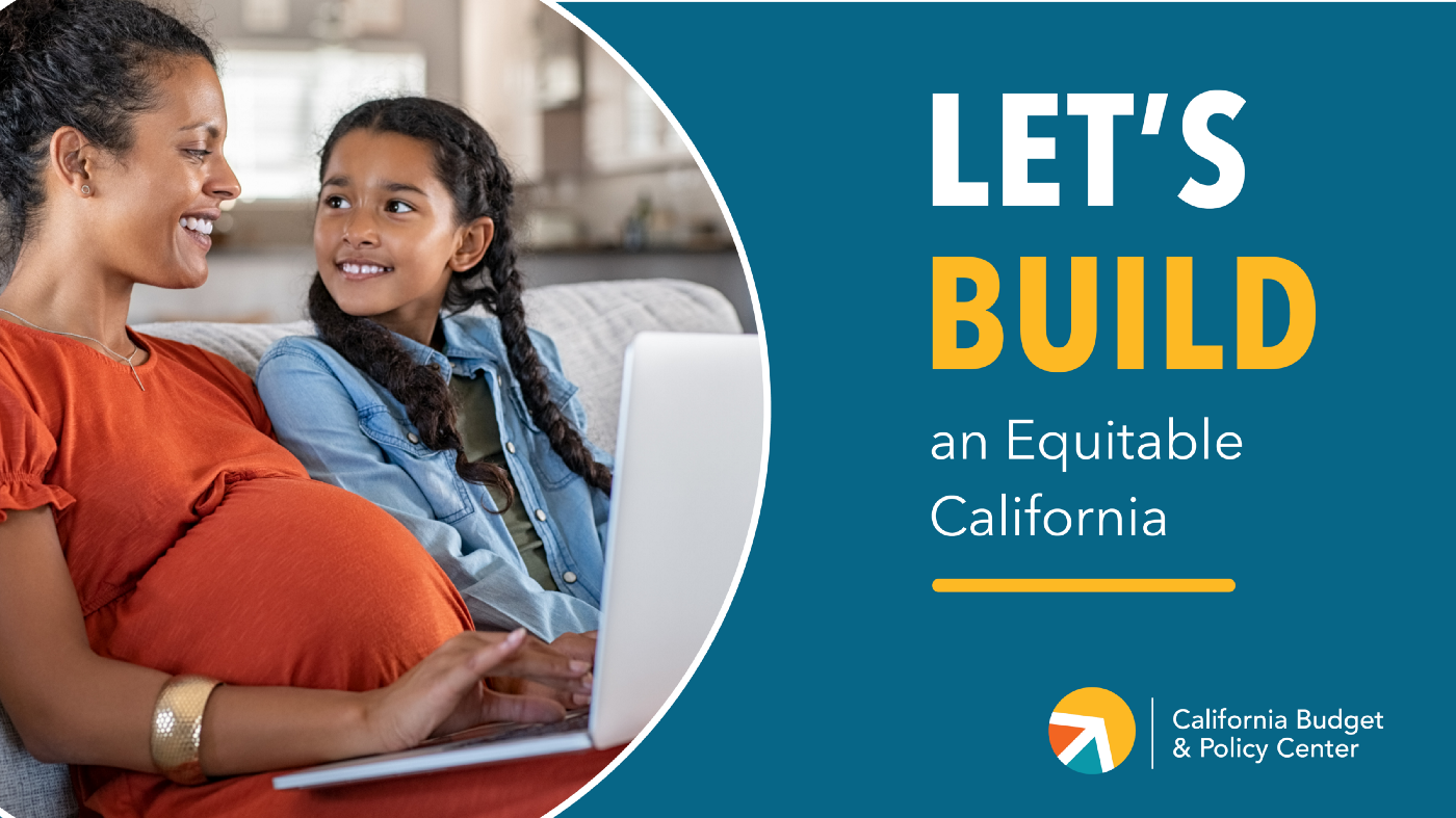10 Ways to Make Governor Newsom’s Proposed Budget More Equitable ...
