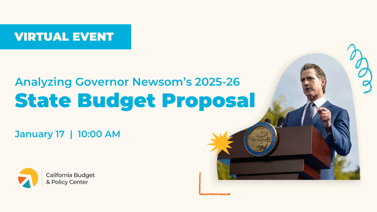 Understanding the Governor's 2025-26 State Budget Proposal - California ...